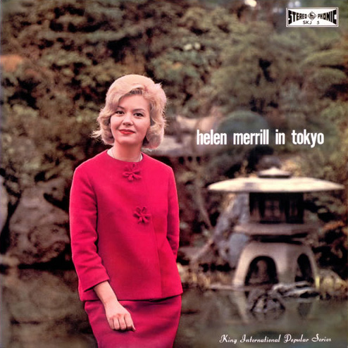 Jazz solo....o con leche: HELEN MERRILL / HELEN MERRILL IN TOKYO . 1963.