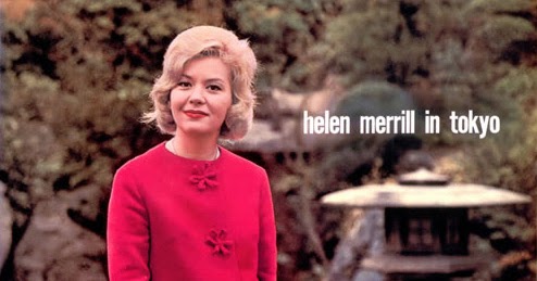 Jazz solo....o con leche: HELEN MERRILL / HELEN MERRILL IN TOKYO . 1963.