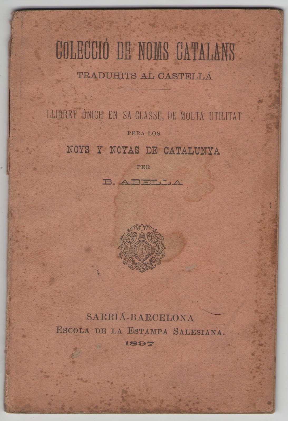 GAZOPHYLACIUM: Colecció de noms catalans traduhits al castellá de B. Abella