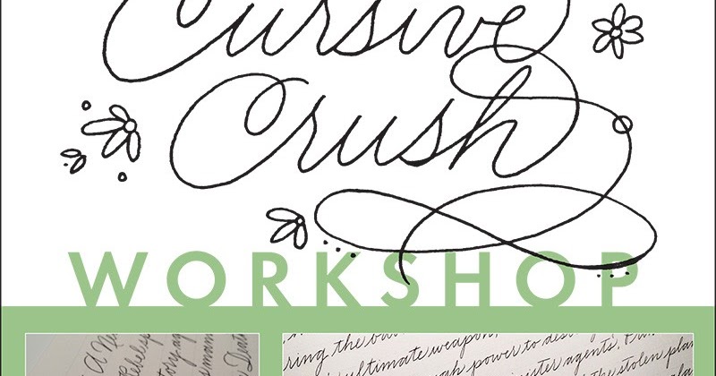 Anne-Davnes Elser: Cursive Crush Calligraphy Workshop Next Weekend ...