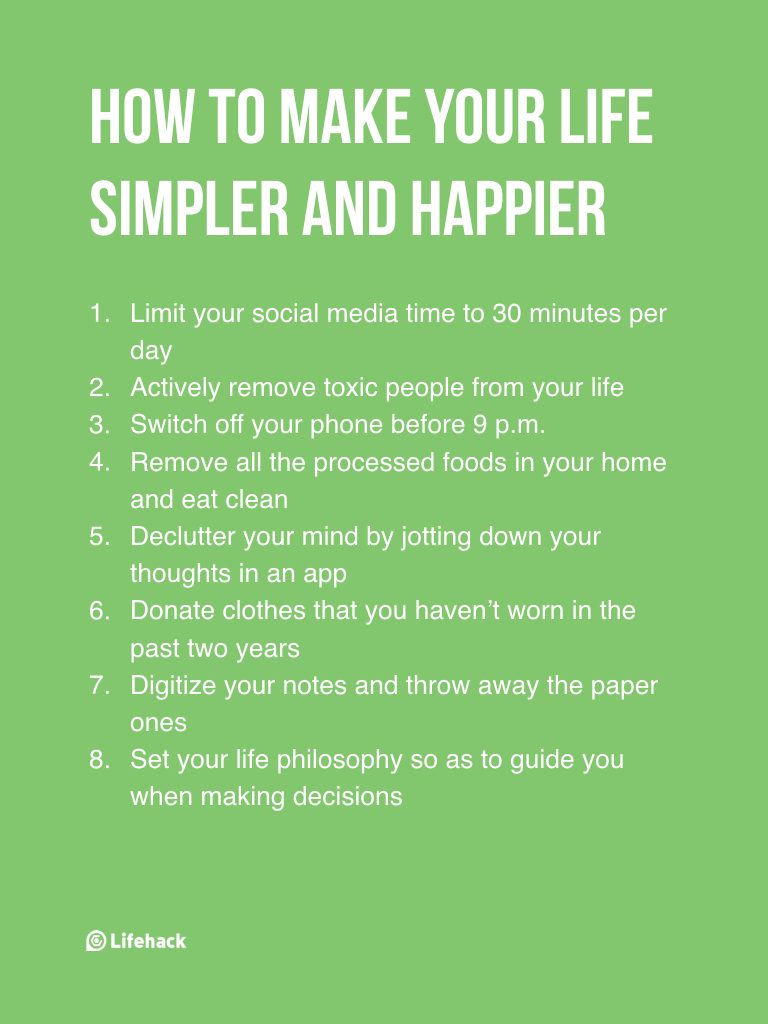 How To Make Your Life Simpler And Happier