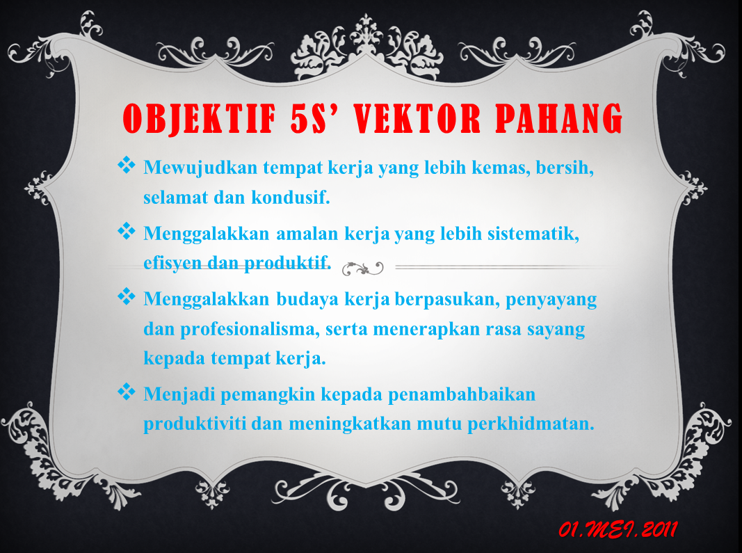 Objektif & Polisi Amalan 5S/QE - Unit Kawalan Penyakit Bawaan Vektor ...