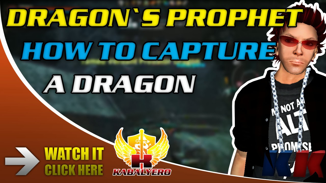 How To Capture A Dragon In Dragon's Prophet - KABALYERO • Gamer, Streamer, Blogger, Husband and ...