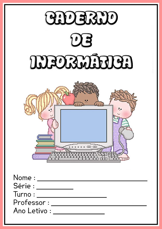 NEUSA MARIA "ENSINANDO E APRENDENDO COM AS TICs": Capas para cadernos