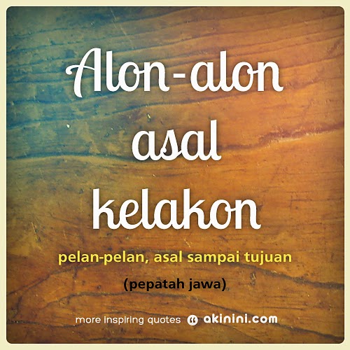 Alon-Alon, Waton, Kelakon ~ Darma Kusumah