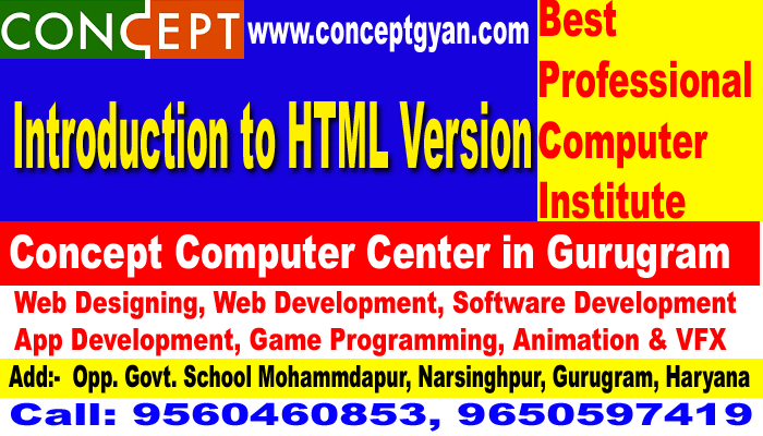 2. HTML versions की पूरी जानकारी हिंदी में 2. HTML versions की पूरी जानकारी हिंदी में