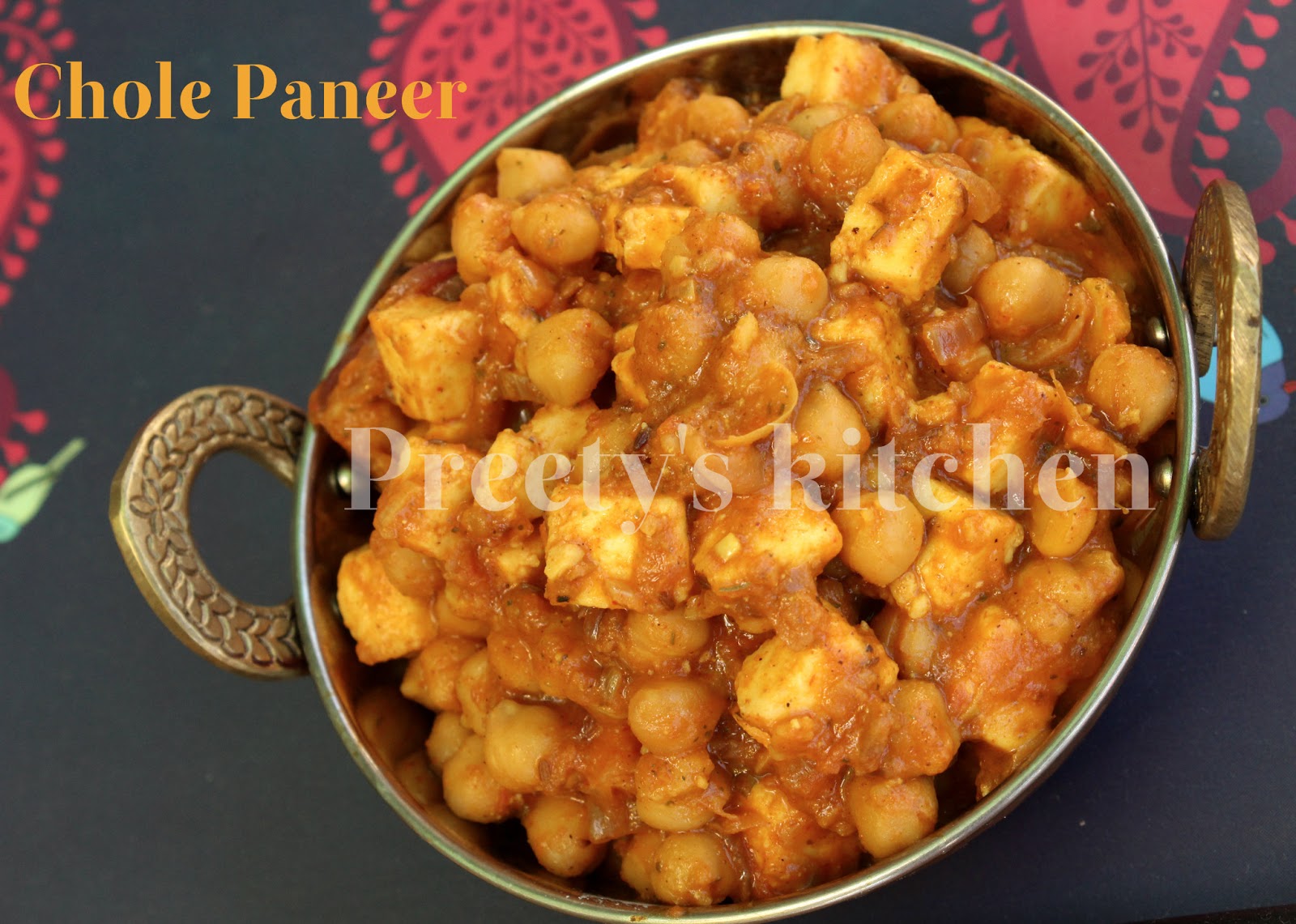 Preety's Kitchen: Chole Paneer / Chickpeas & Indian Cottage Cheese Curry