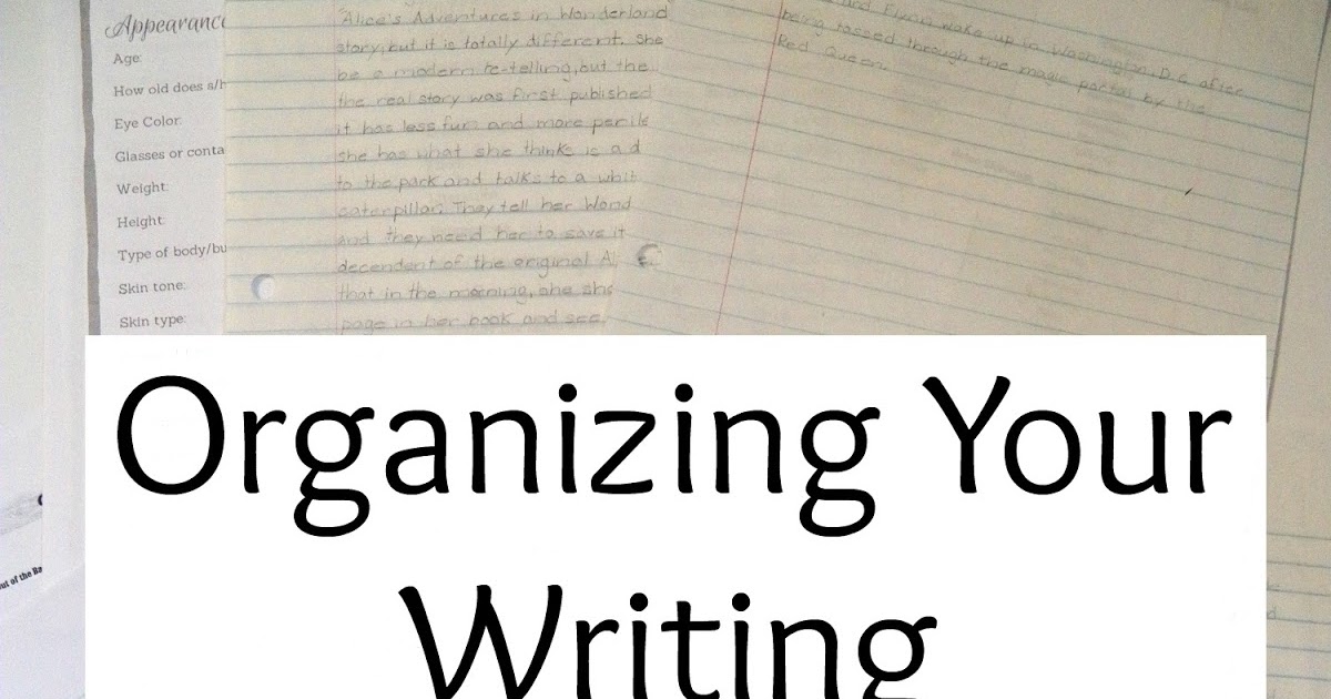 Organizing Your Writing