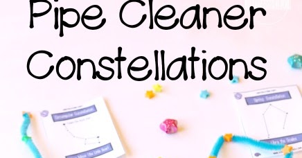 Pipe Cleaner Constellations | Hands-on Astronomy Activity | School Time ...