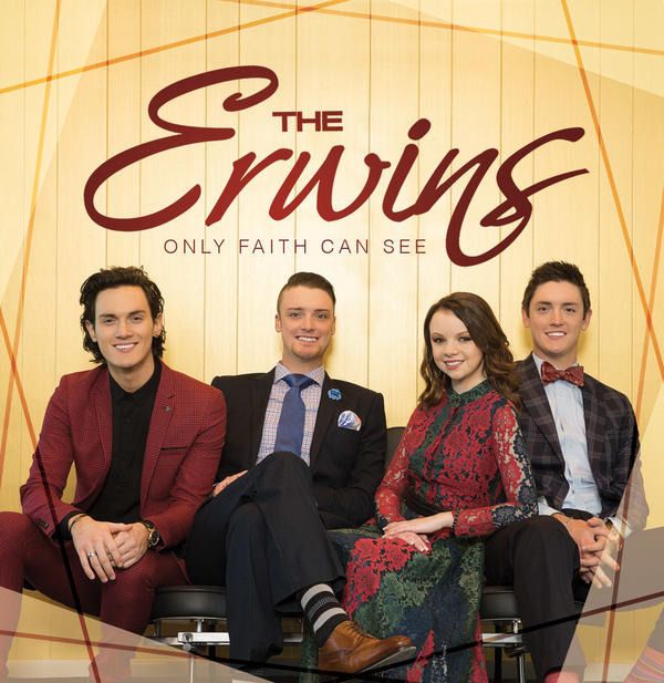 Lauren's Southern Gospel Blog: Only Faith Can See - The Erwins - CD Review