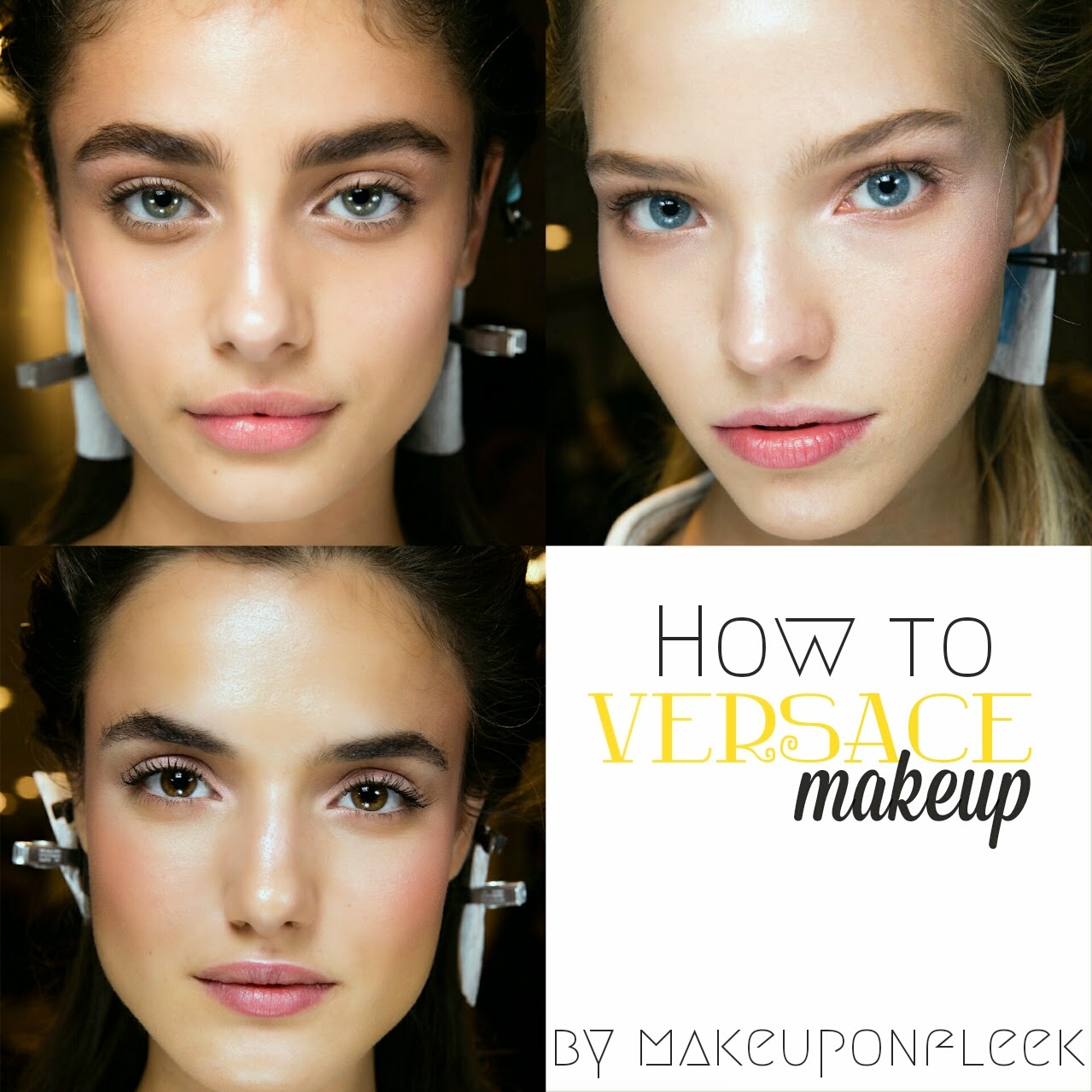 Makeup On Fleek: How to: Versace Spring 2015 Makeup