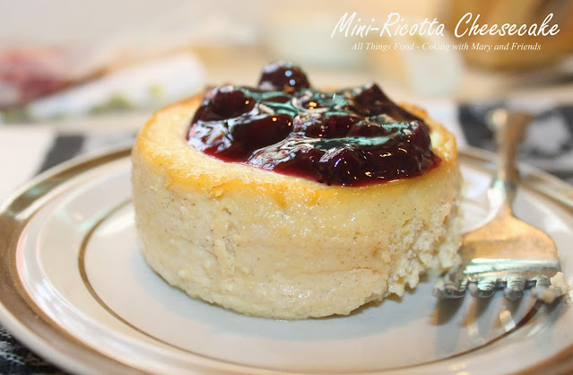 Cooking With Mary and Friends: Mini-Ricotta Cheesecakes