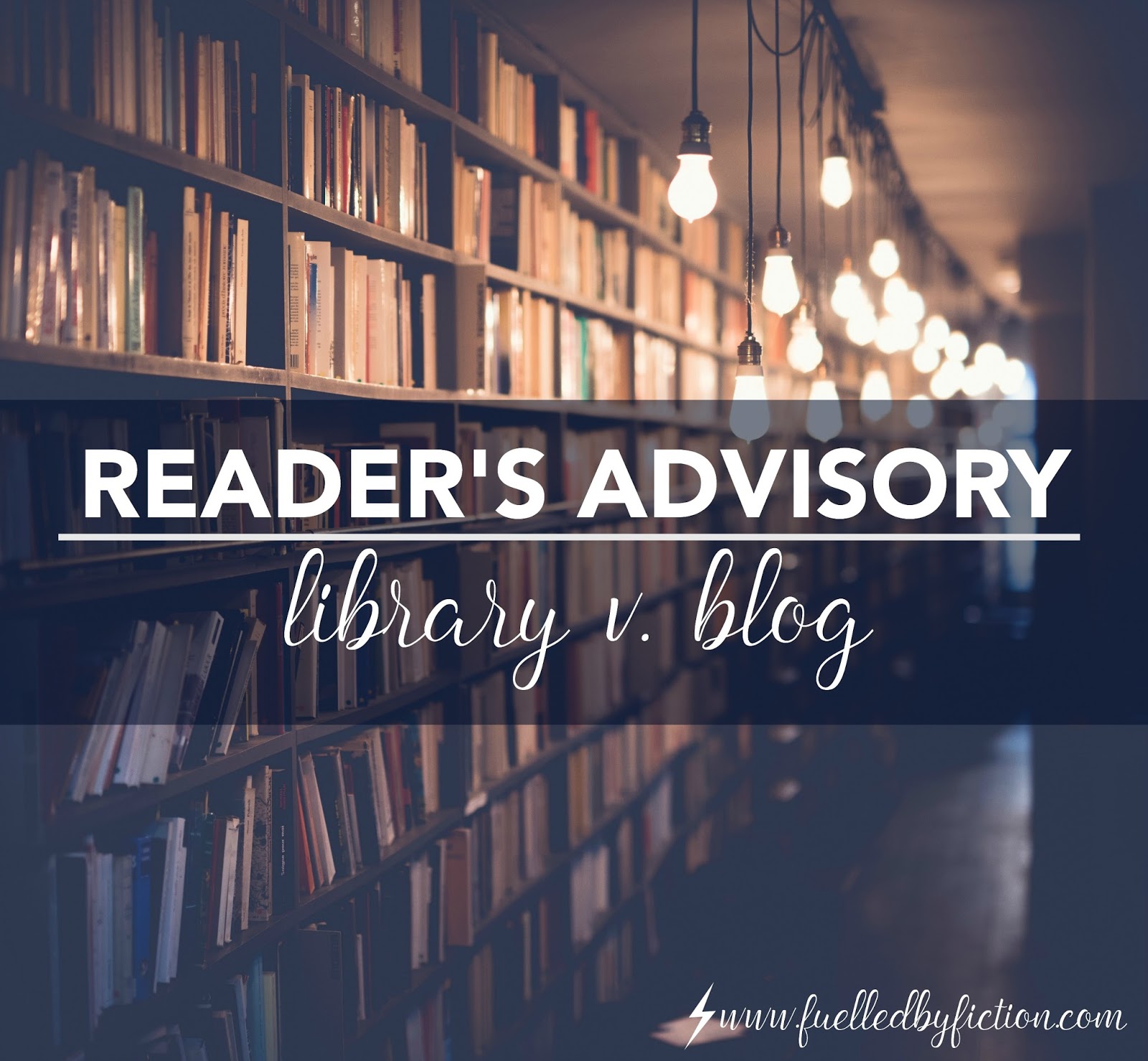 Fuelled by Fiction: Reader's Advisory: Library V. Blog