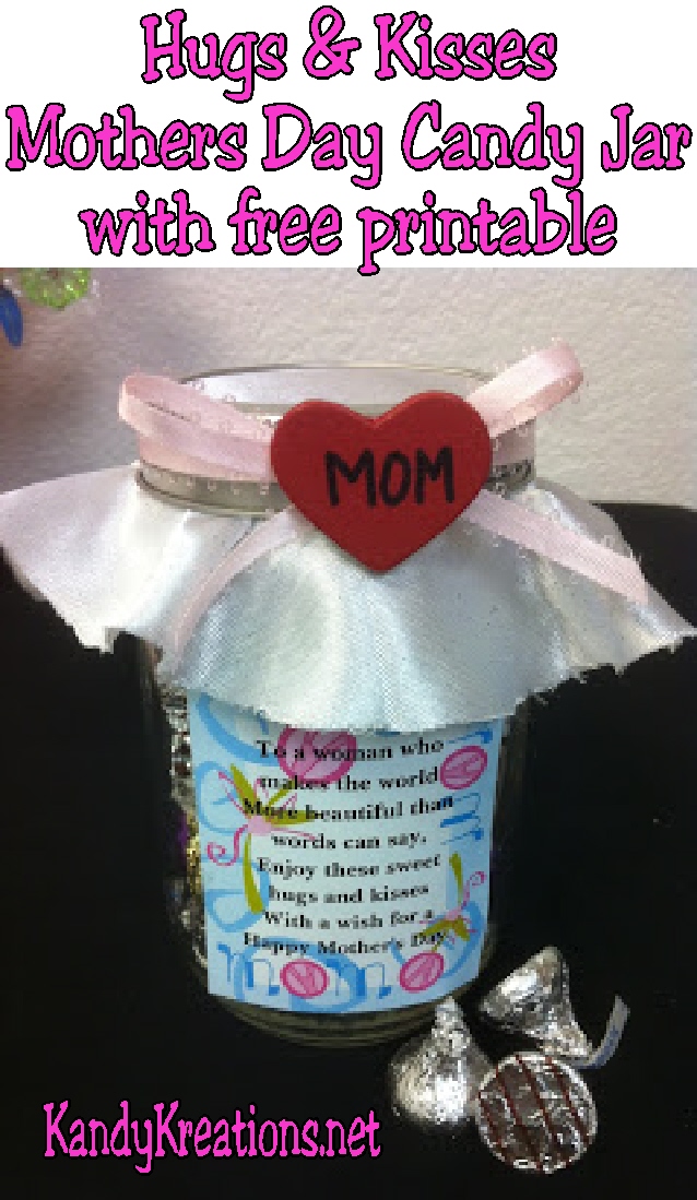 DIY Party Mom: Hugs and Kisses Candy Jar Mothers Day Gift