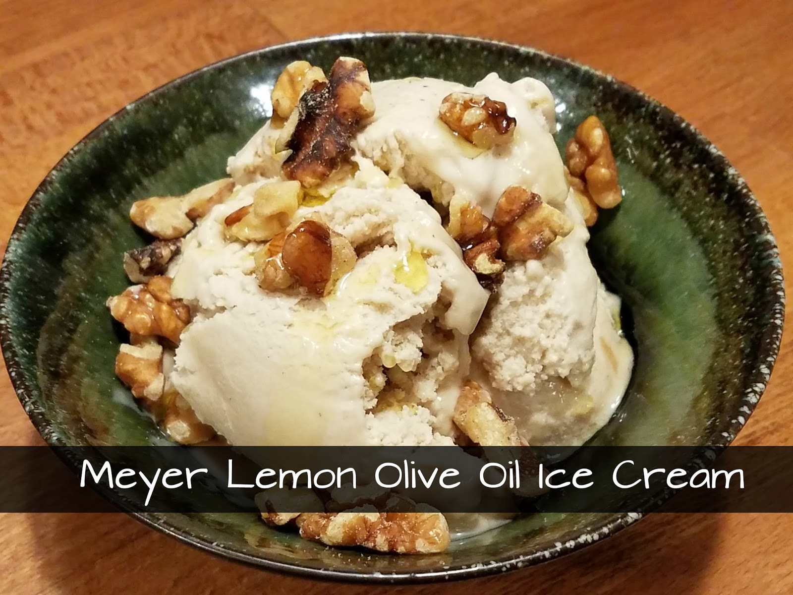 Olive-N-Grape: Olive Oil on Ice Cream?