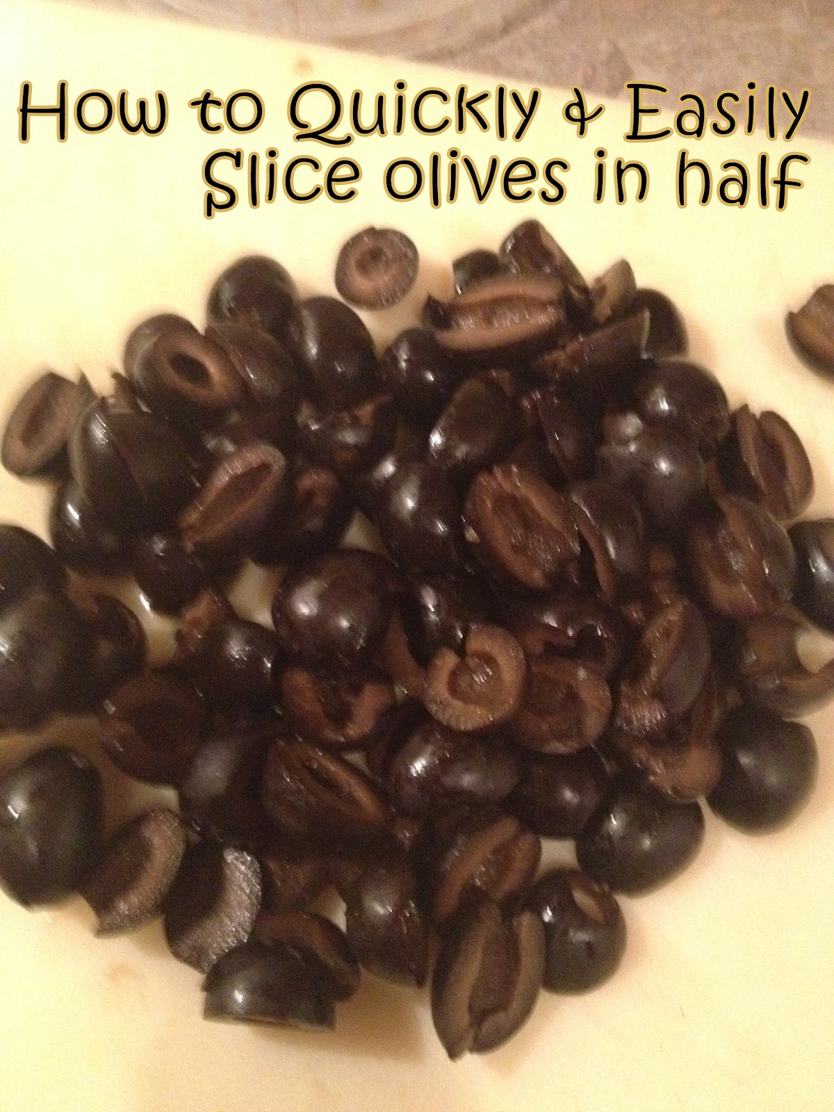 The Busy Broad: The Trick To Cutting Olives Easily