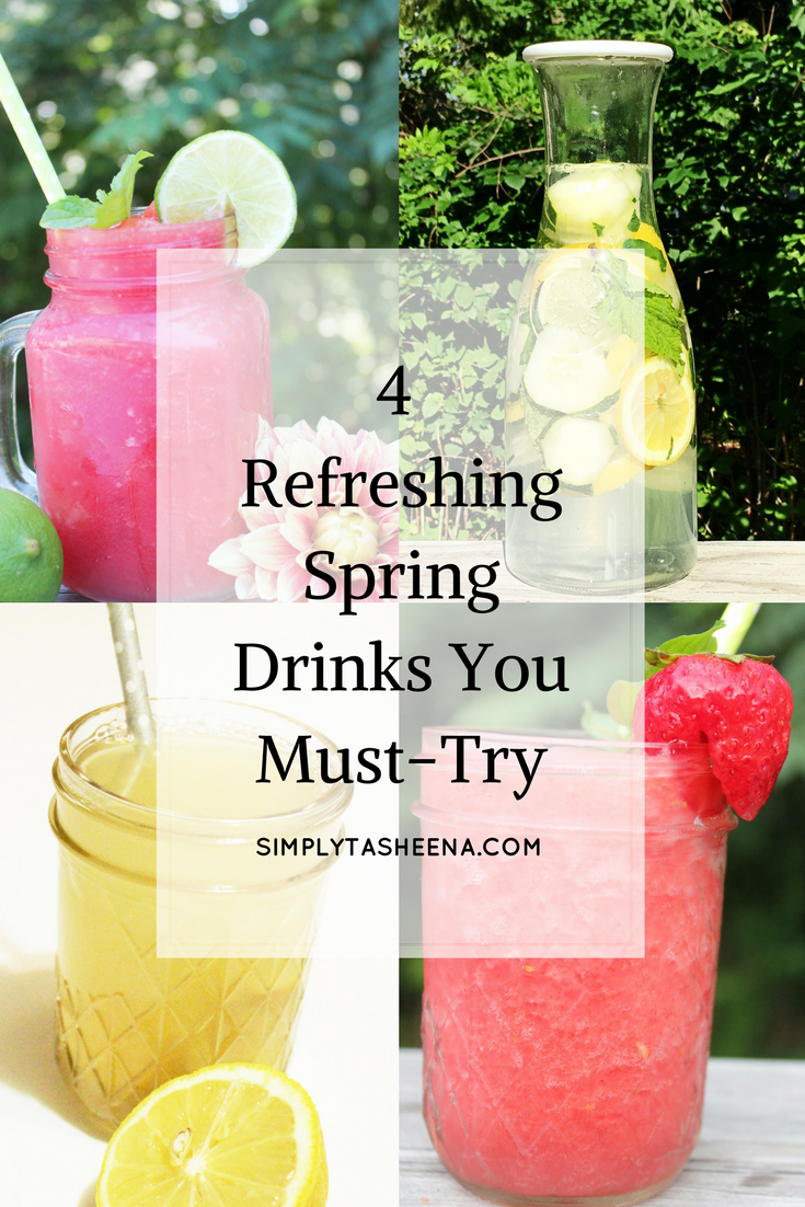 4 Refreshing Spring Drinks You Must-Try - Simply Tasheena