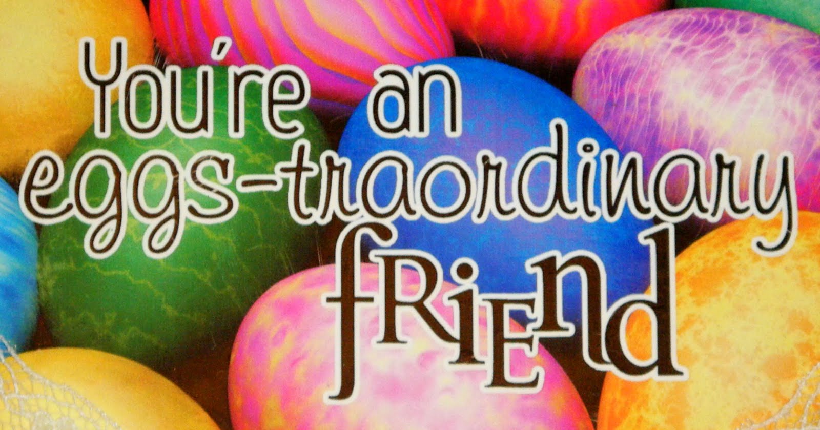 Cards by CG: "You're an Egg-traordinary Friend" Card