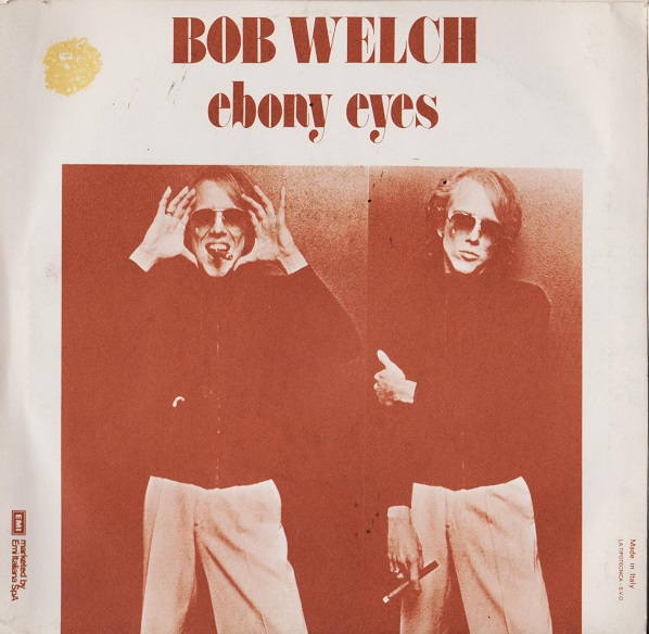 LA PERPLEJIDAD DEL BUZO: Ebony Eyes. Bob Welch.