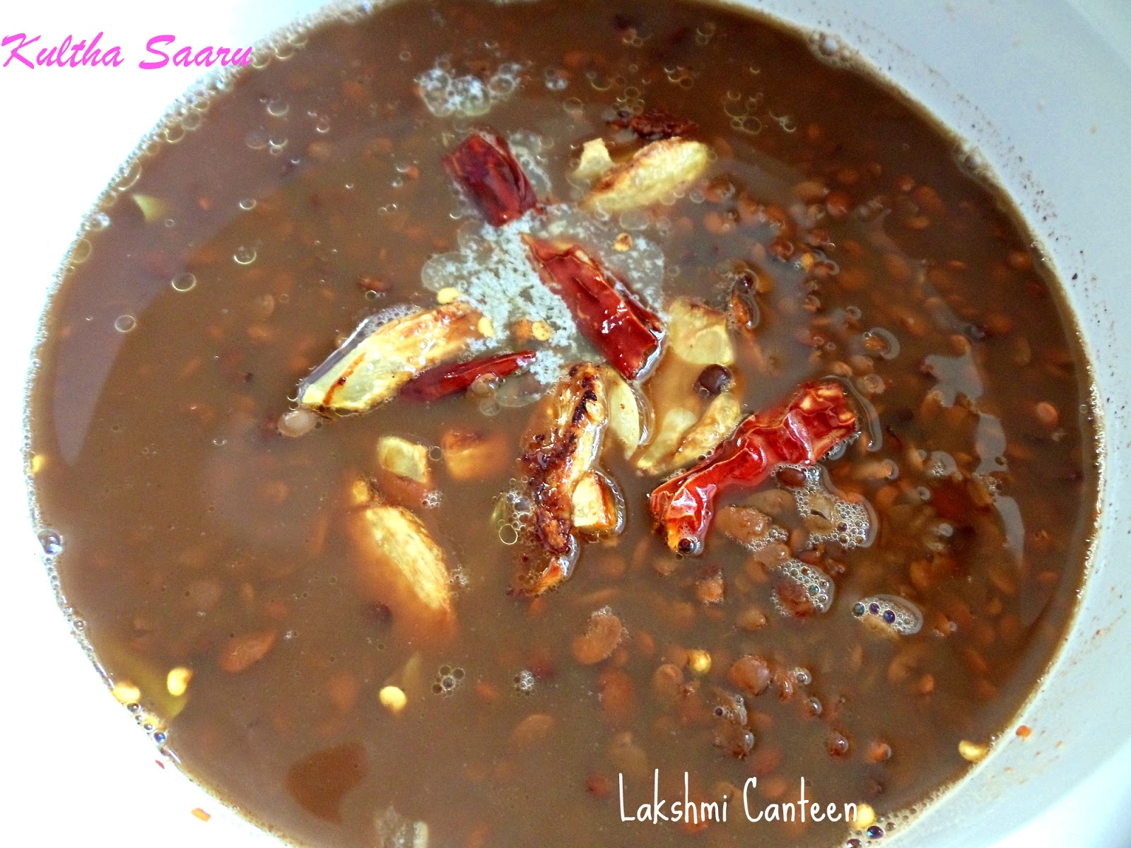 Lakshmi Canteen: Kultha Saaru (Horsegram Soup)