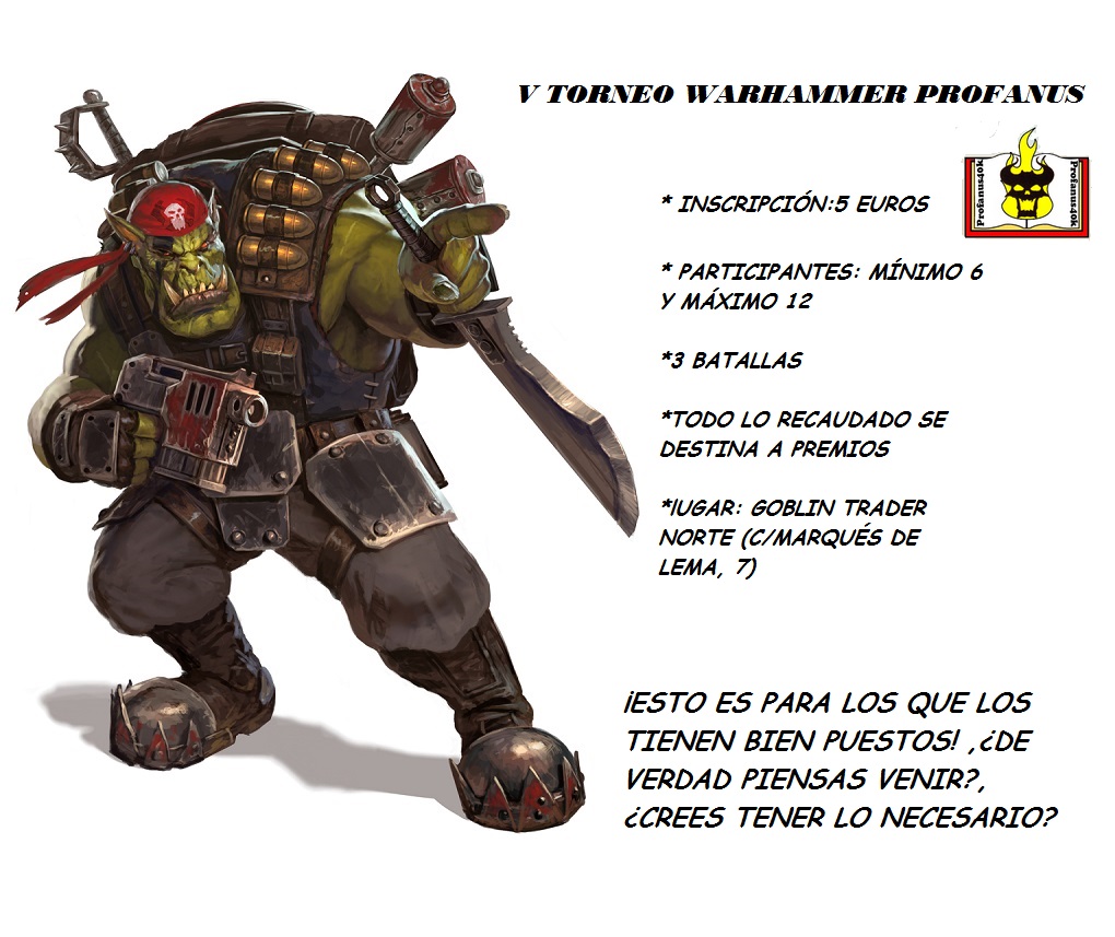 Profanus40k: V Torneo warhammer profanus - GTS Norte (23 de febrero)