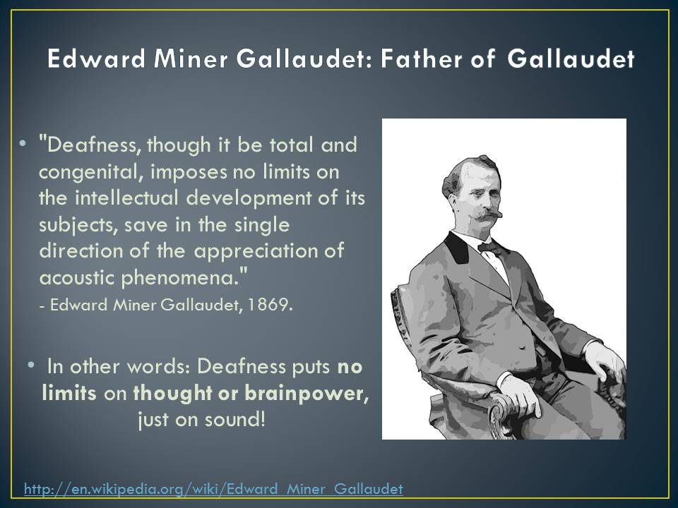 The Kids of Deaf Sense: Who was the Father of Gallaudet University?