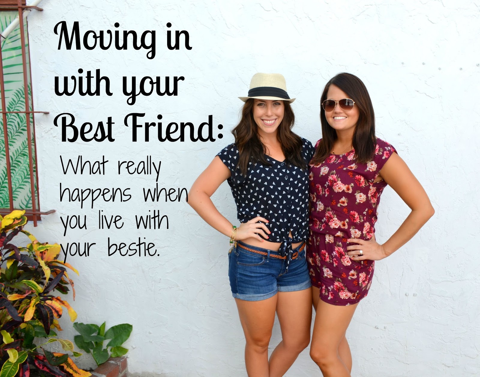 Moving in with your best friend: What really happens. | Samantha Rose Says