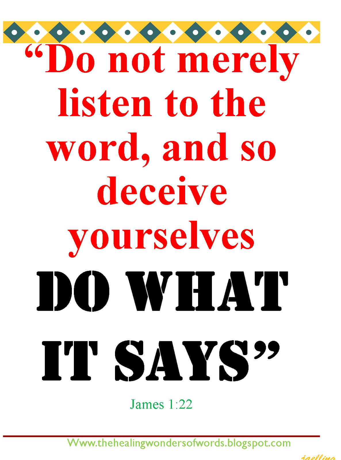 The Bible: James 1:22