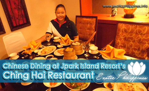 Chinese Dining at Jpark Island Resort's Ching Hai Restaurant