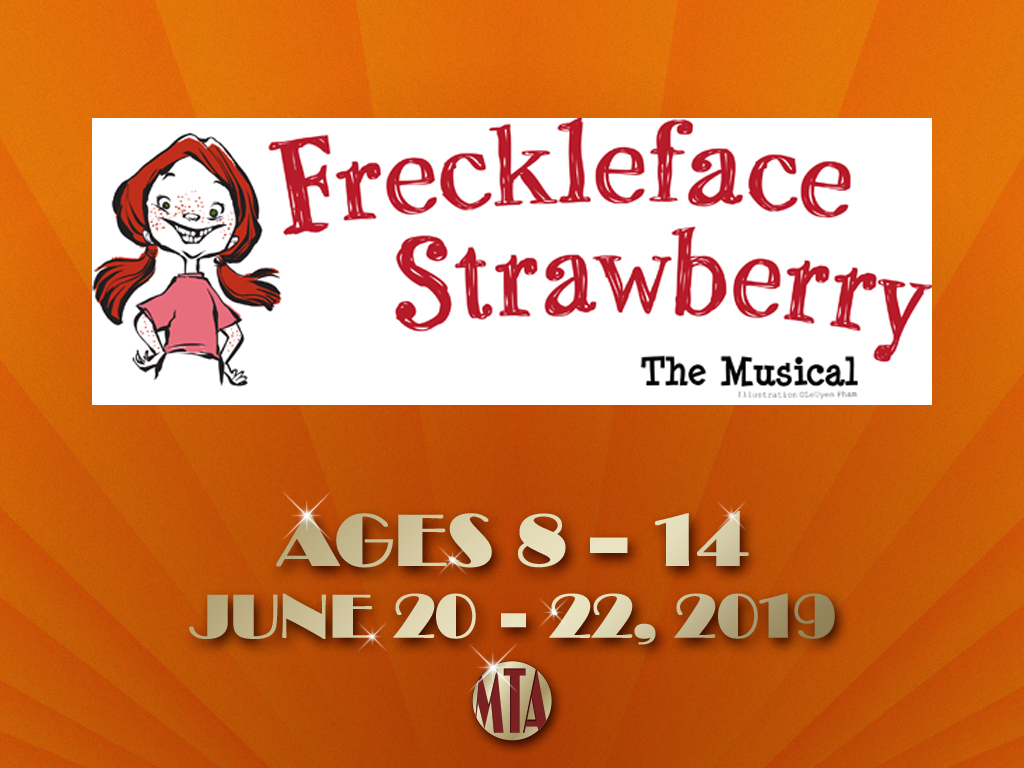 PHX Stages: FRECKLEFACE STRAWBERRY - Musical Theatre of Anthem - June ...