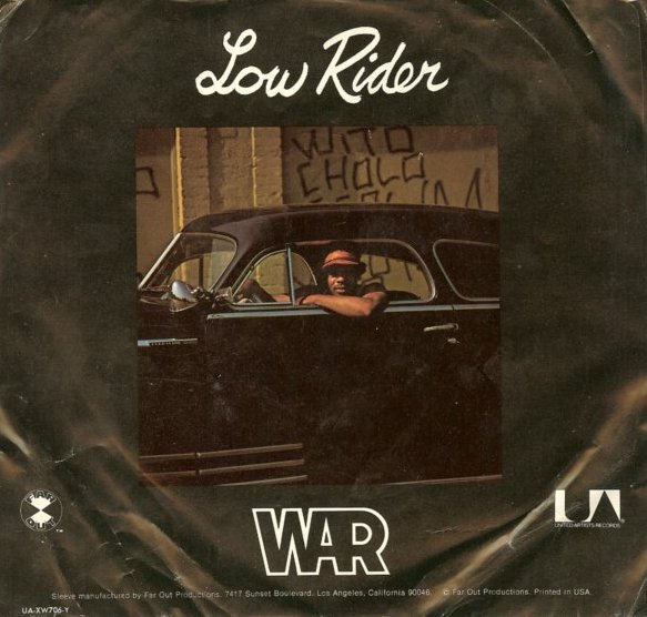 Tune Of The Day: War - Low Rider