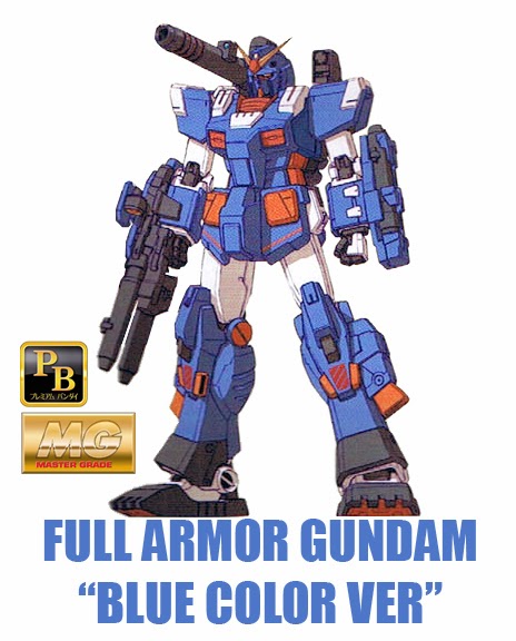 P-Bandai: MG 1/100 Full Armor Gundam "Blue Color ver." [REISSUE ...