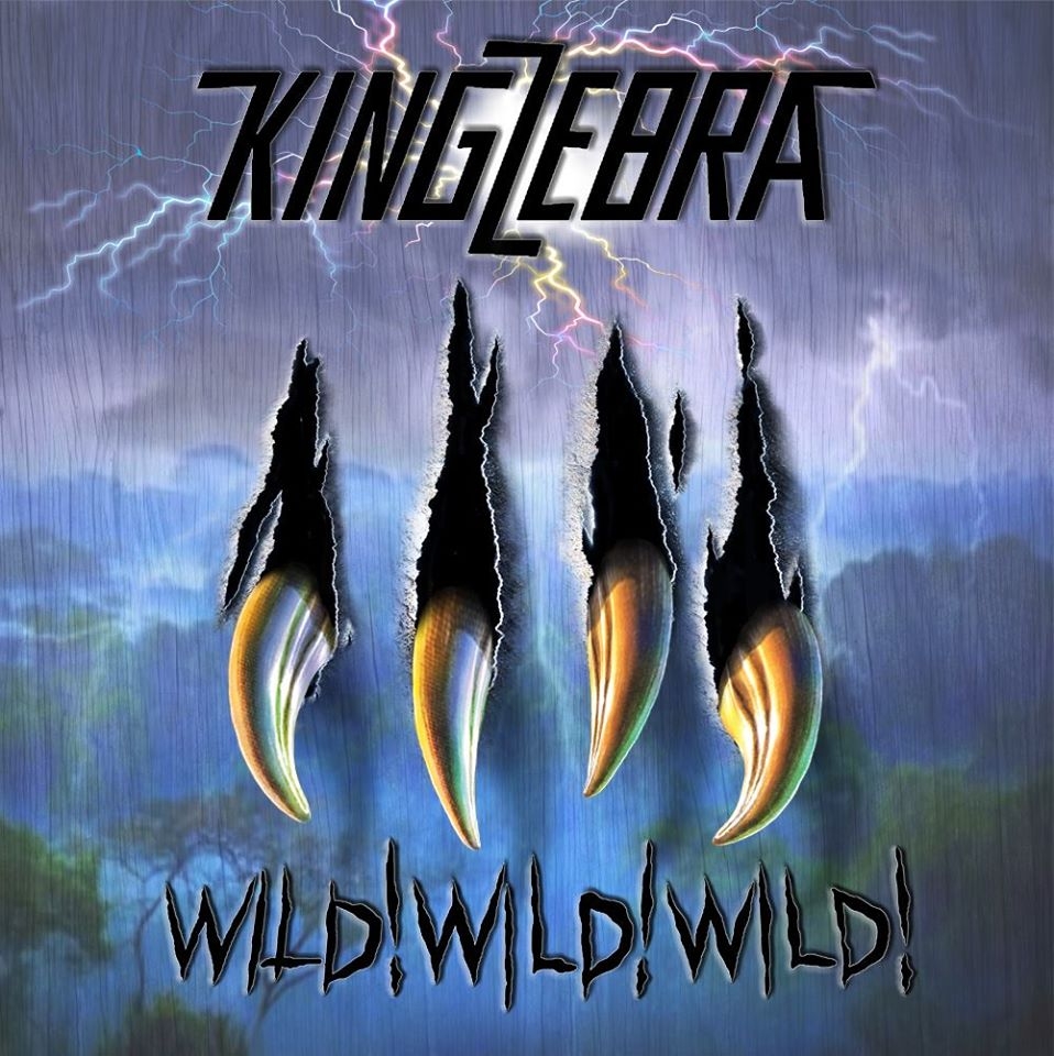 KING ZEBRA – Wild! Wild! Wild! – Rock-Garage
