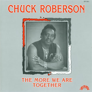EXCHANGE FUNKY CORNER: Chuck Roberson - 1991 - The More We Are Together ...