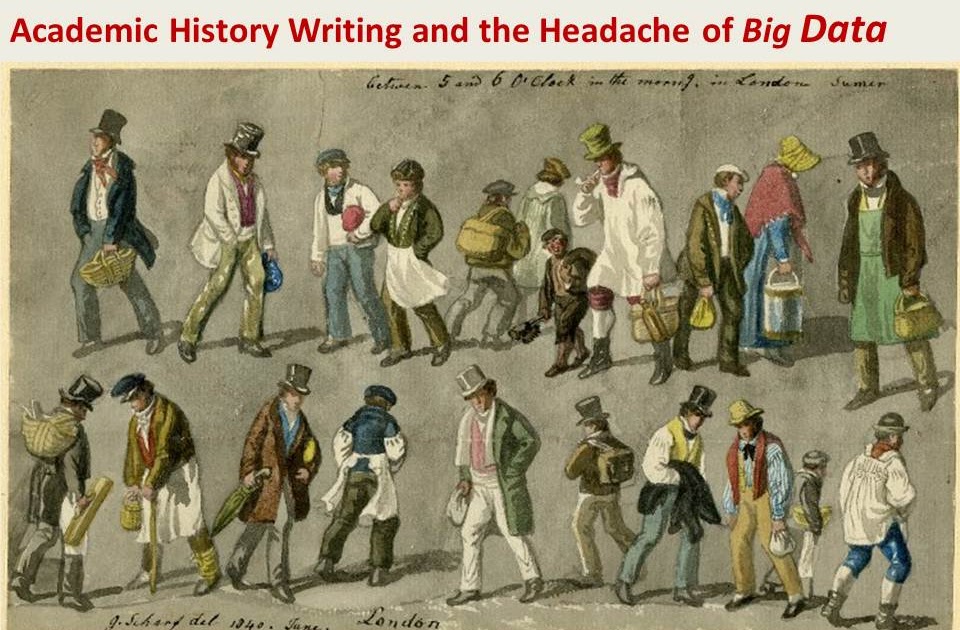 Historyonics: Academic History Writing and the Headache of Big Data