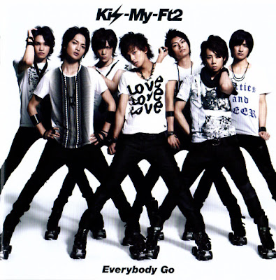 SERAPHICAZHURE: [Lyrics] Kis-My-Ft2 - Everybody Go (Romaji + Jap + Eng)