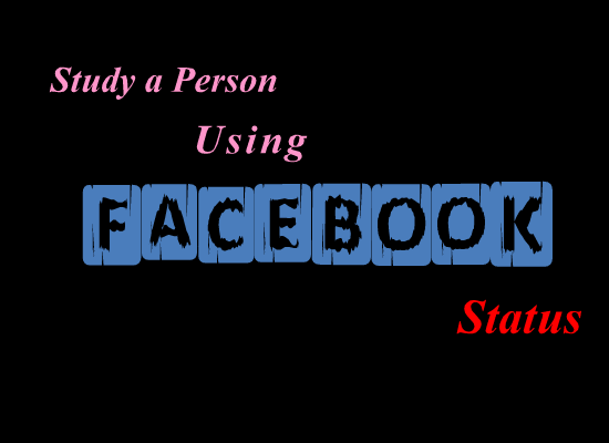 Study a person using His/her Facebook Status - PsychTronics