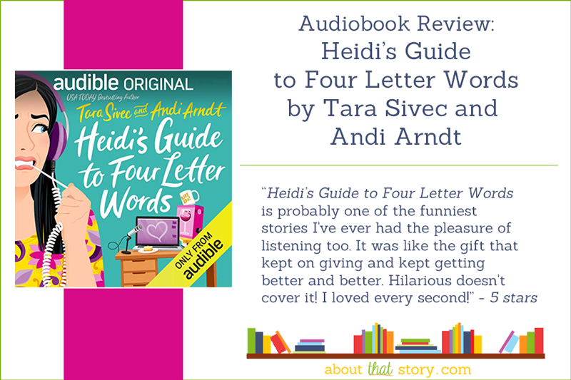 Audiobook Review: Heidi's Guide to Four Letter Words by Tara Sivec and ...