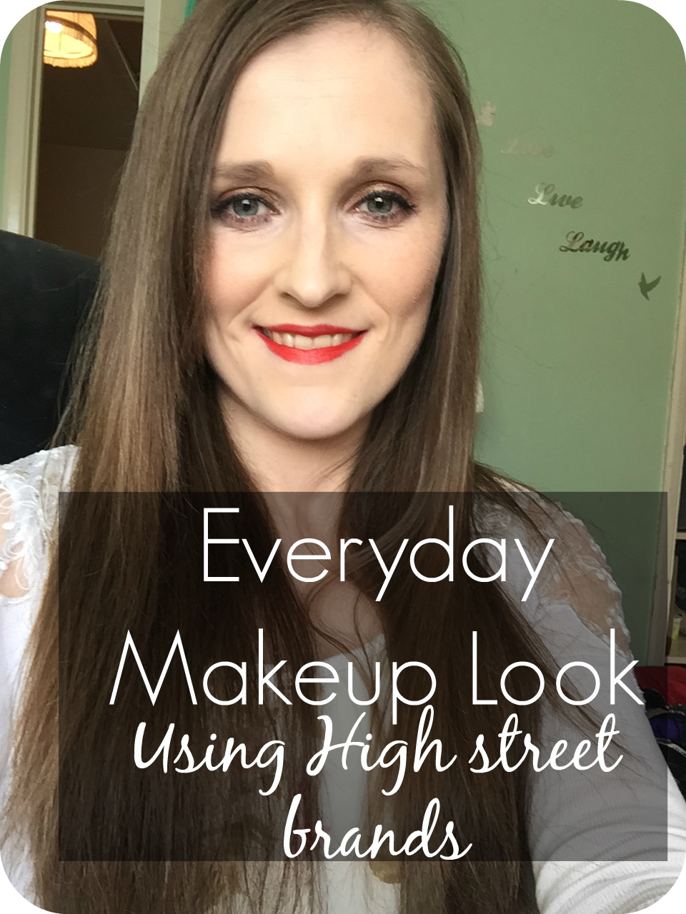 Everyday makeup look using high street makeup brands