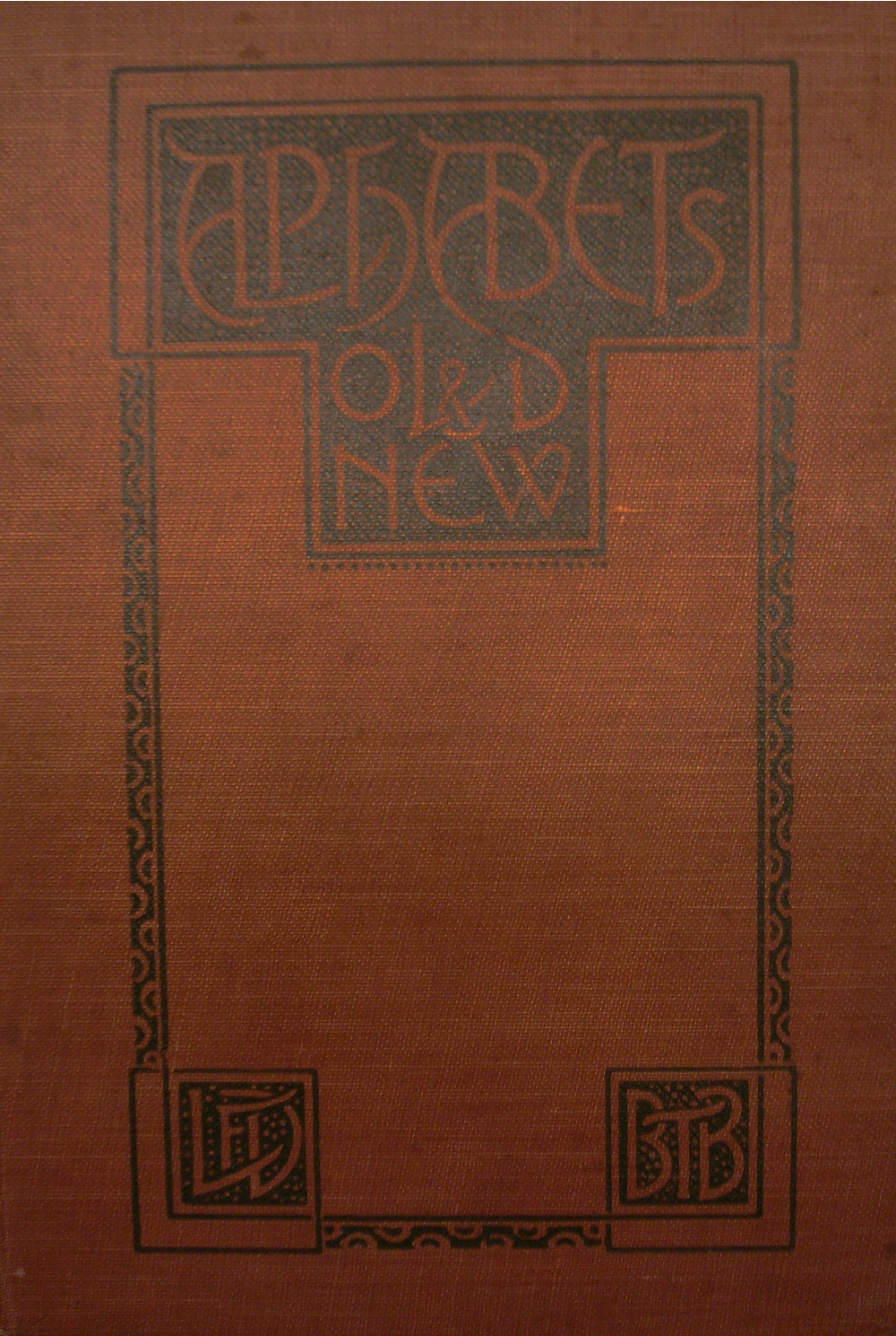 BIBLIOTYPES: LEWIS F. DAY. "Alphabets Old & New"