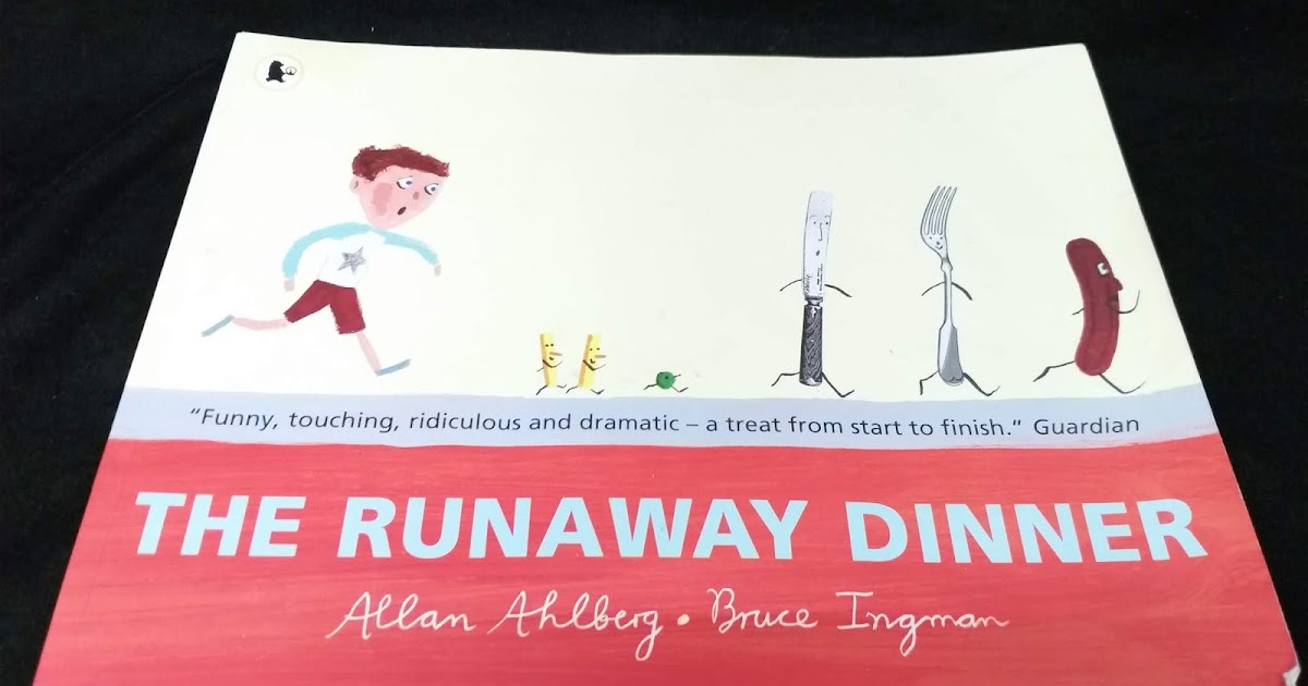 Kid Books Blog: 387.The Runaway Dinner