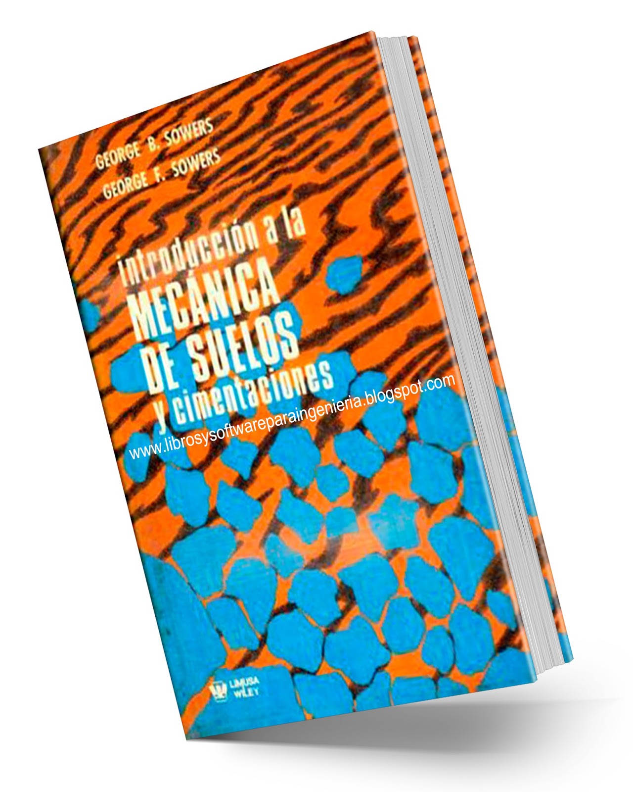Introducción a la Mecánica de Suelos y Cimentaciones – George B. Sowers ...