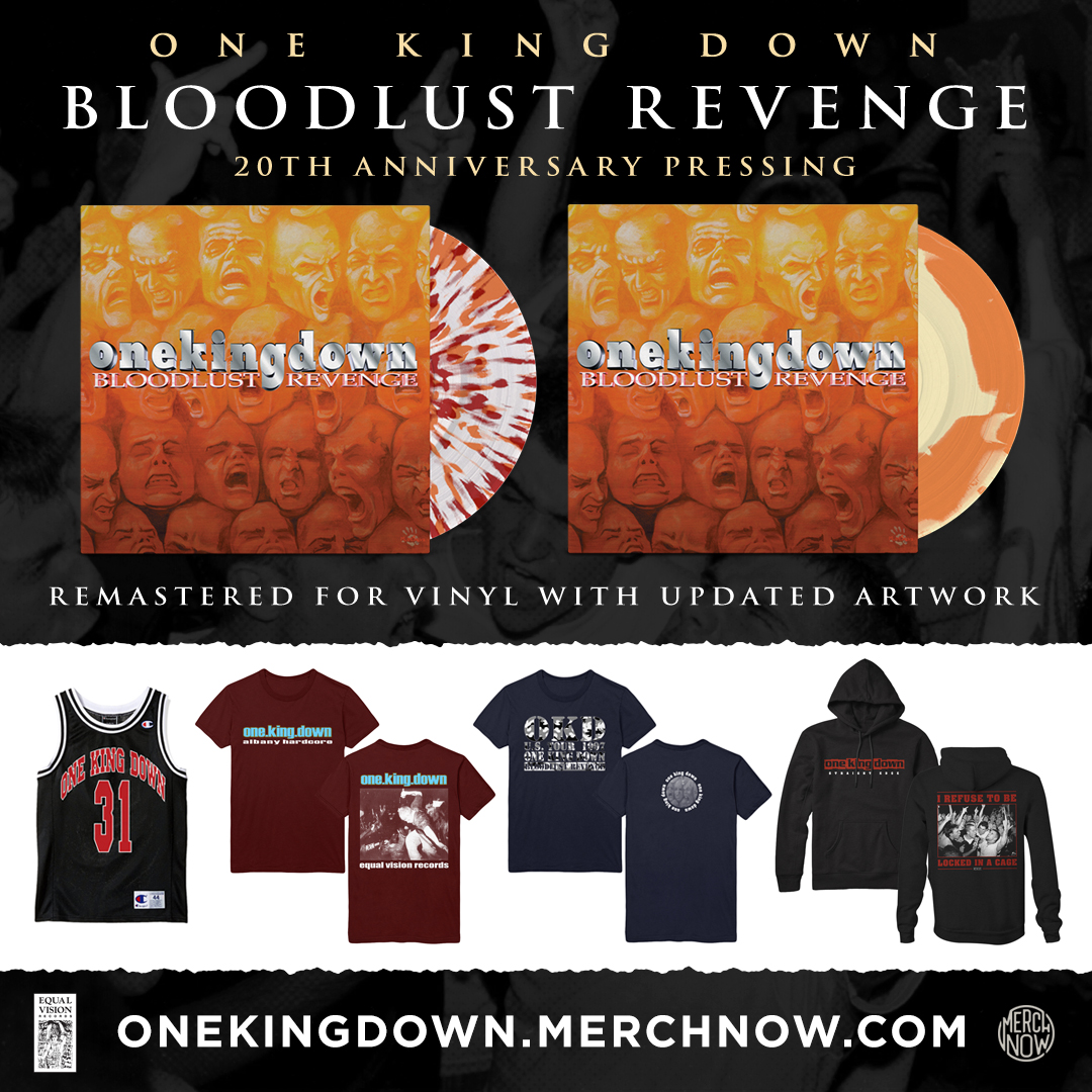 One King Down "Bloodlust Revenge" 20th Anniversary Release ~ STUCK IN ...