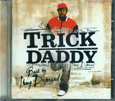 G.O.D Good Ol Dayz: Trick Daddy