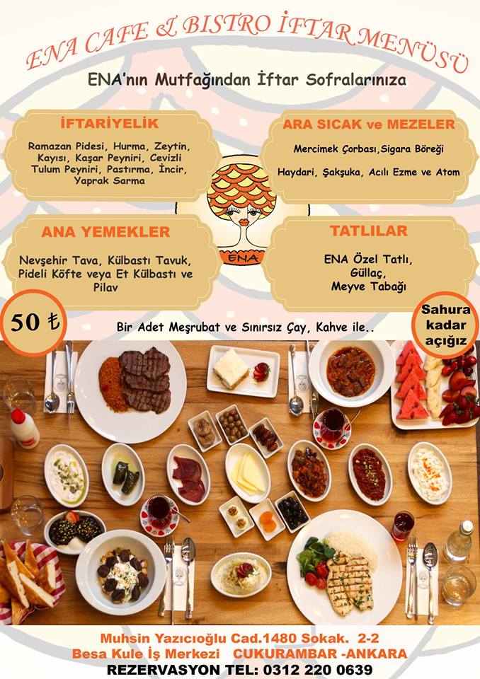 ENA CAFE & BİSTRO ANKARA İFTAR MENÜSÜ (KAPANDI) | Ne Kadara Yenir?