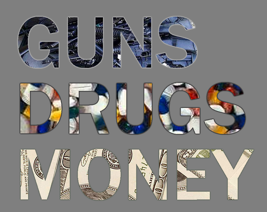 Daywalking: Guns, Drugs, and Money Daywalking: Guns, Drugs, and Money
