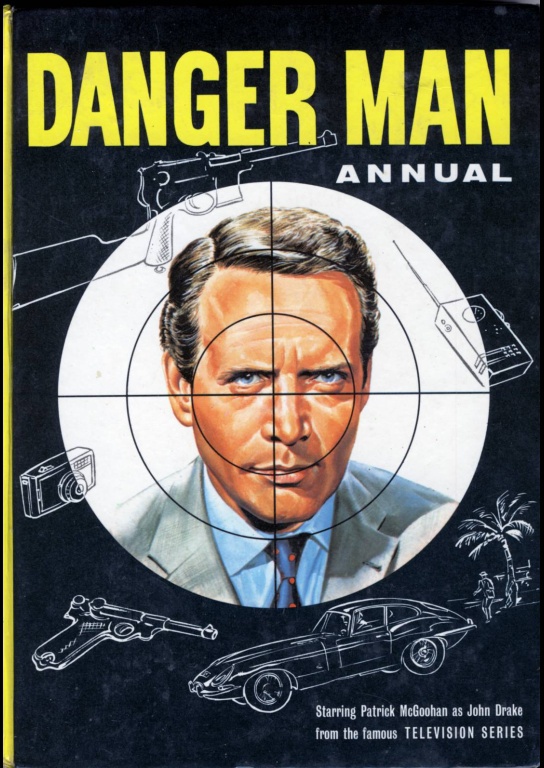 Saved From The Paper Drive: DANGER MAN 1964 UK Annual