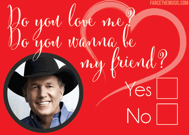Farce the Music: George Strait Valentine's Day Card