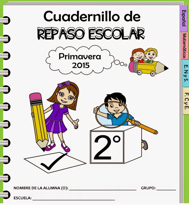 Cuadernillo de repaso escolar primavera 2015 (Vacaciones) Segundo Grado