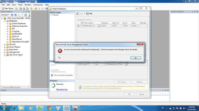 Sửa Lỗi "An Error Occurred When Attaching The Database..." Ở SQL Server